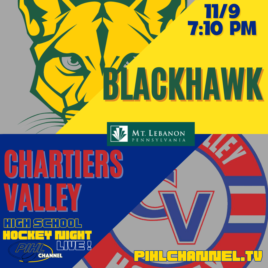 Thurs Jan 9 – Blackhawk vs Chartiers Valley – PIHL High School Hockey Night LIVE! - TenbandTV